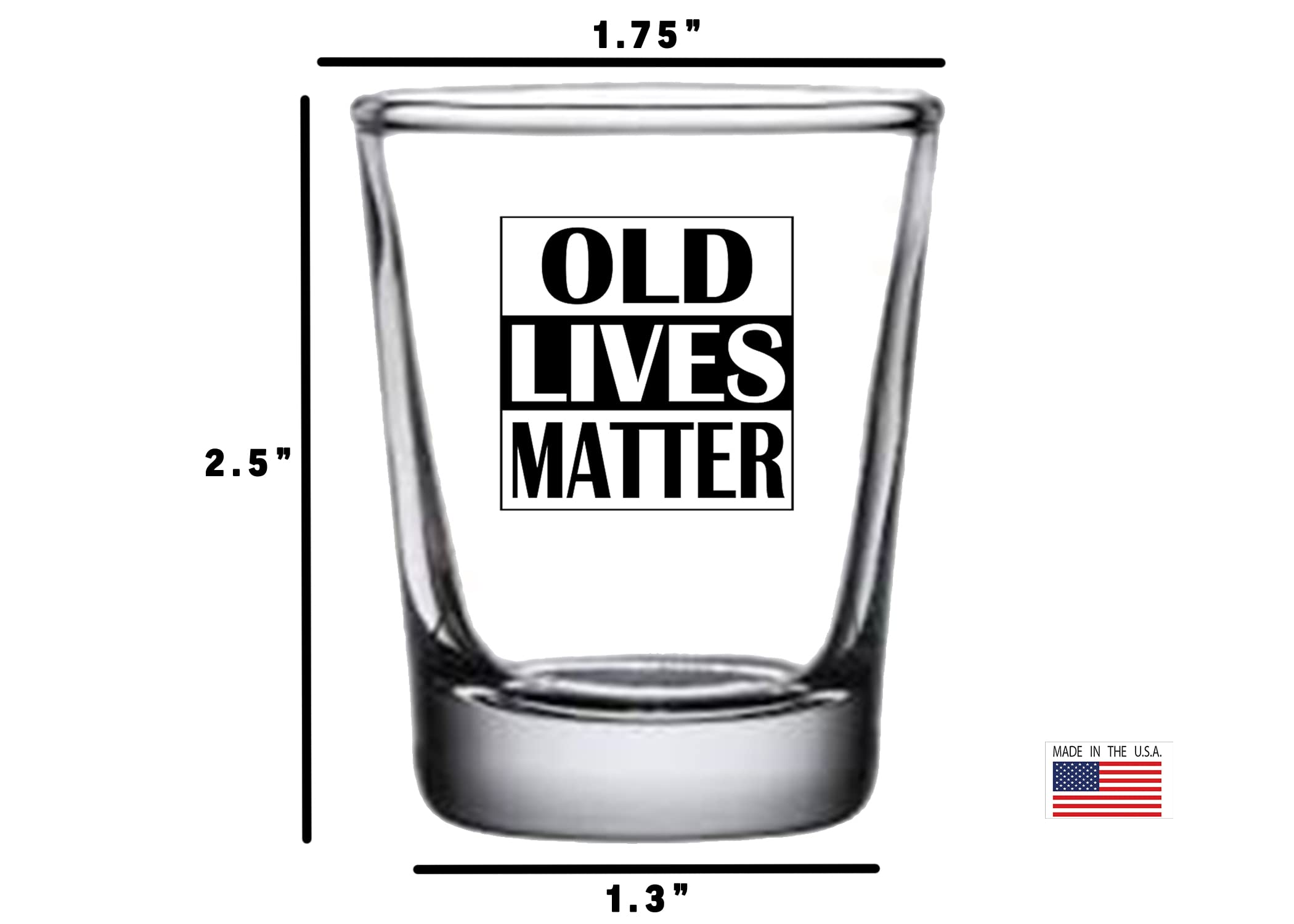 Rogue River Tactical Funny Shot Glass Old Lives Matter Gag Gift Sarcastic Joke For Eldery Grandp Grandma Retirement Gift Birthday Present