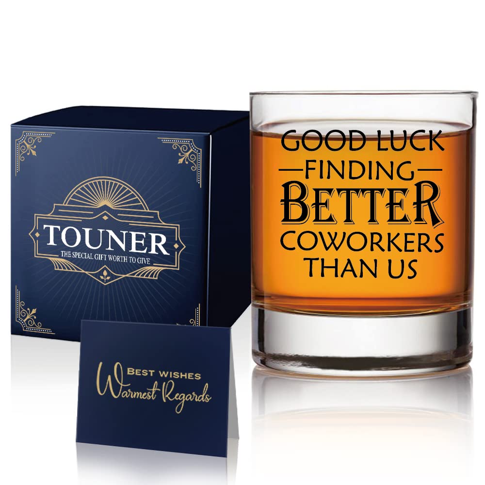 TOUNER Good Luck Finding Better Coworkers Whiskey Glasses, Going Away Party, Novelty Coworker Leaving Gift For Colleague Boss Co-worker Friends, Farewell Gift For Coworker Boss Colleague Friend Men