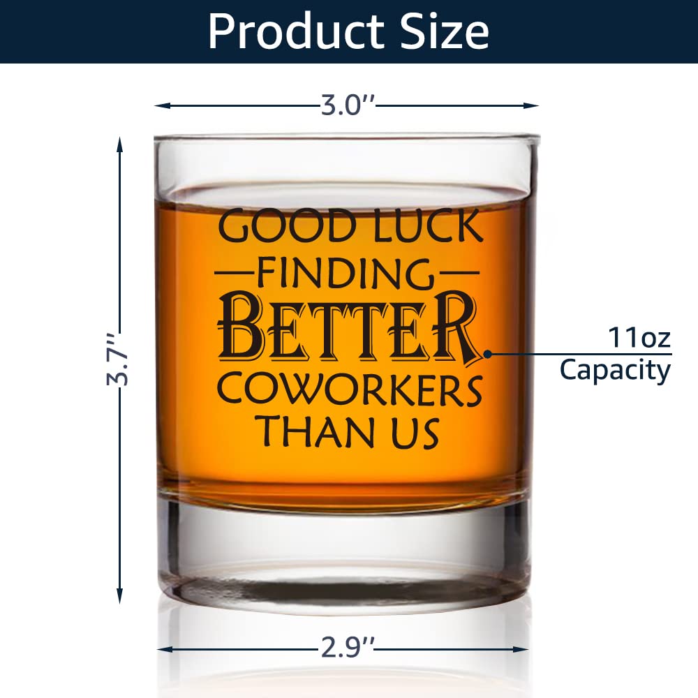 TOUNER Good Luck Finding Better Coworkers Whiskey Glasses, Going Away Party, Novelty Coworker Leaving Gift For Colleague Boss Co-worker Friends, Farewell Gift For Coworker Boss Colleague Friend Men