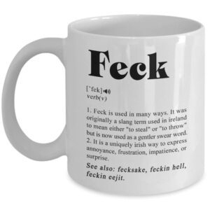 Irish Gifts - Feck Definition Mug - Irish Gift - Ireland Gifts - Ireland Mug - Funny Irish Gifts 11oz