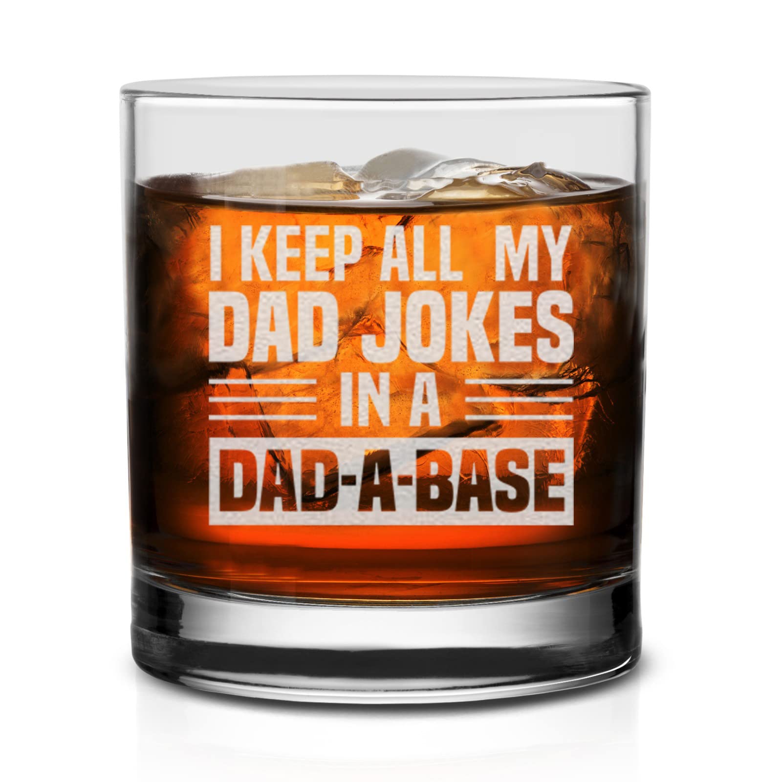 NeeNoNex I Keep All My Dad Jokes in a Dad-A-Base Funny Dad Joke Design Whiskey Glass Gift for Dads, Stepdads and Husbands