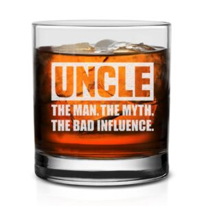 NeeNoNex Uncle The Man The Myth The Bad Influence Whiskey Glass - Sarcastic Gift for Uncles