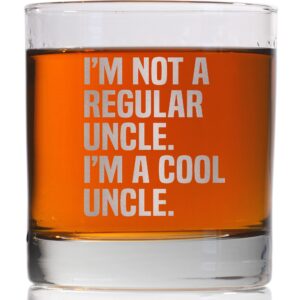 Promotion & Beyond I'M NOT A REGULAR UNCLE I'M A COOL UNCLE Whiskey Glass - Funny Gift for Dad Uncle Grandpa From Daughter Son Wife - Father's Day