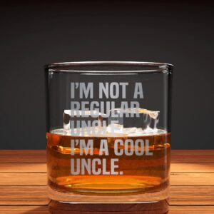 Promotion & Beyond I'M NOT A REGULAR UNCLE I'M A COOL UNCLE Whiskey Glass - Funny Gift for Dad Uncle Grandpa From Daughter Son Wife - Father's Day