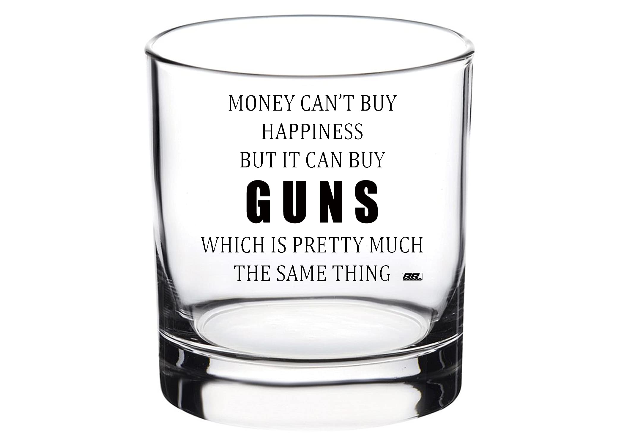 Funny Money Happiness Guns Old Fashioned Whiskey Glass Drinking Cup Gift For Hunter Conservative or Republican