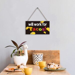 Taco Party Decorations - Will Work for Tacos - Taco Bar Decorations Tacos Themed Gifts Wood Sign 10x5 inch