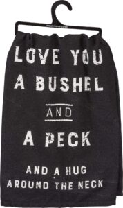 primitives by kathy love you a bushel and a peck and a hug around the neck decorative kitchen towel, cotton