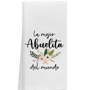 OHSUL La Mejor Abuelita Del Mundo Spanish Highly Absorbent Kitchen Towels Dish Towels Dishcloth,World's Best Grandma Hand Towel Tea Towel for Bathroom Kitchen Decor,Grandma Birthday