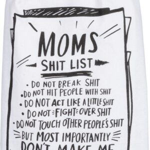 Primitives by Kathy 36923 LOL Made You Smile Dish Towel, 28" x 28", Mom's Shit List