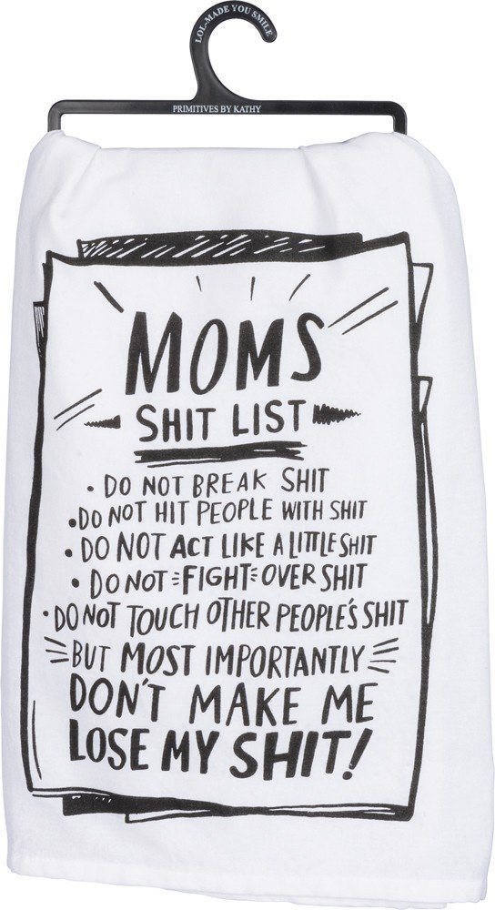 Primitives by Kathy 36923 LOL Made You Smile Dish Towel, 28" x 28", Mom's Shit List