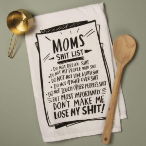 Primitives by Kathy 36923 LOL Made You Smile Dish Towel, 28" x 28", Mom's Shit List