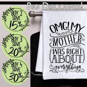 OMG! My Mother Was Right About Everything - Tea Towels - Funny Kitchen Towels Decorative Dish Towels with Sayings Funny Housewarming Kitchen Gifts - Multi-Use Cute Kitchen Towels-Funny Gifts for Women