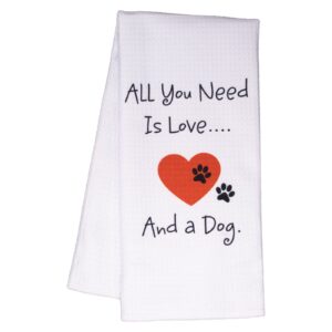 joyriza all you need is love and a dog – funny gifts for dog lovers dog mom women friends, funny kitchen towels dog owner gifts, dog lover housewarming gift ideas, absorbent waffle dish towel