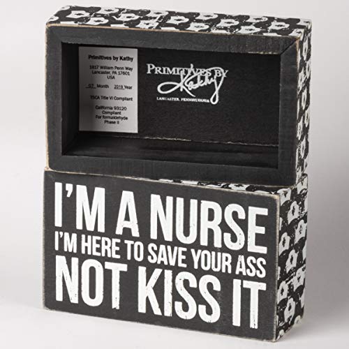 Primitives by Kathy Box Sign, 5-Inch by 3-Inch, I'm a Nurse