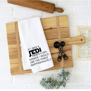 WCGXKO Funny Movie Inspired Kitchen Home Decor Hostess Gift Flour Sack Towel Dish Towel Hand Towel (IF I was A Jedi)