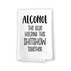 honey dew gifts, alcohol the glue holding this shitshow together, funny gifts for alcohol lovers, wine themed kitchen towels, hand and dish towel, 27 inches by 27 inches