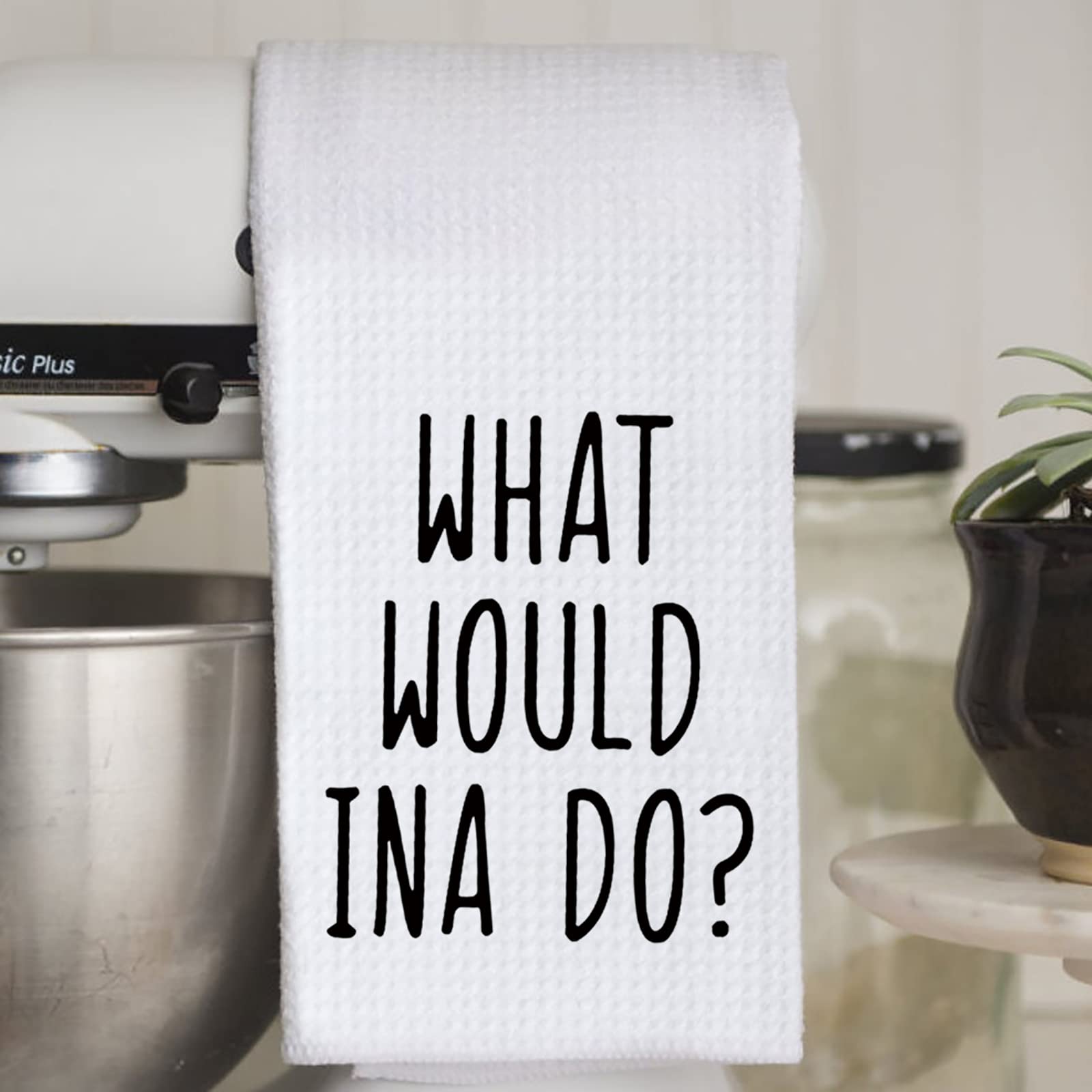 WCGXKO Ina Fans Gift What Would Ina Do Kitchen Decor Housewarming Gift Dish Towel Kitchen Towels Tea Towel (What Would Ina Do Towel)