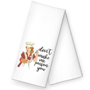 rzhv don't make me poison you kitchen towel, funny retro housewife dish towel gift for women sisters friends mom aunty hostess, housewarming new home, dish towel with sayings