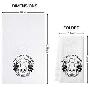 WCGXKO Funny Kitchen Towels Many Have Eaten Here Few Have Died Cute Housewarming Gift Novelty Dish Towel (Few Have Died Towel)