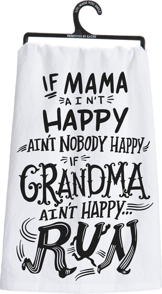 Primitives by Kathy LOL Cotton Dish Towel, 28" Square, If Grandma Ain't Happy