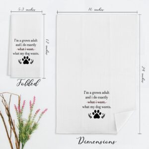 I Do Exactly What My Dog Wants Kitchen Towels & Tea Towels, Dish Cloth Flour Sack Hand Towel for Farmhouse Kitchen Decor,24 X 16 Inches Cotton Modern Dish Towels Dishcloths,Gifts For Dog Lovers