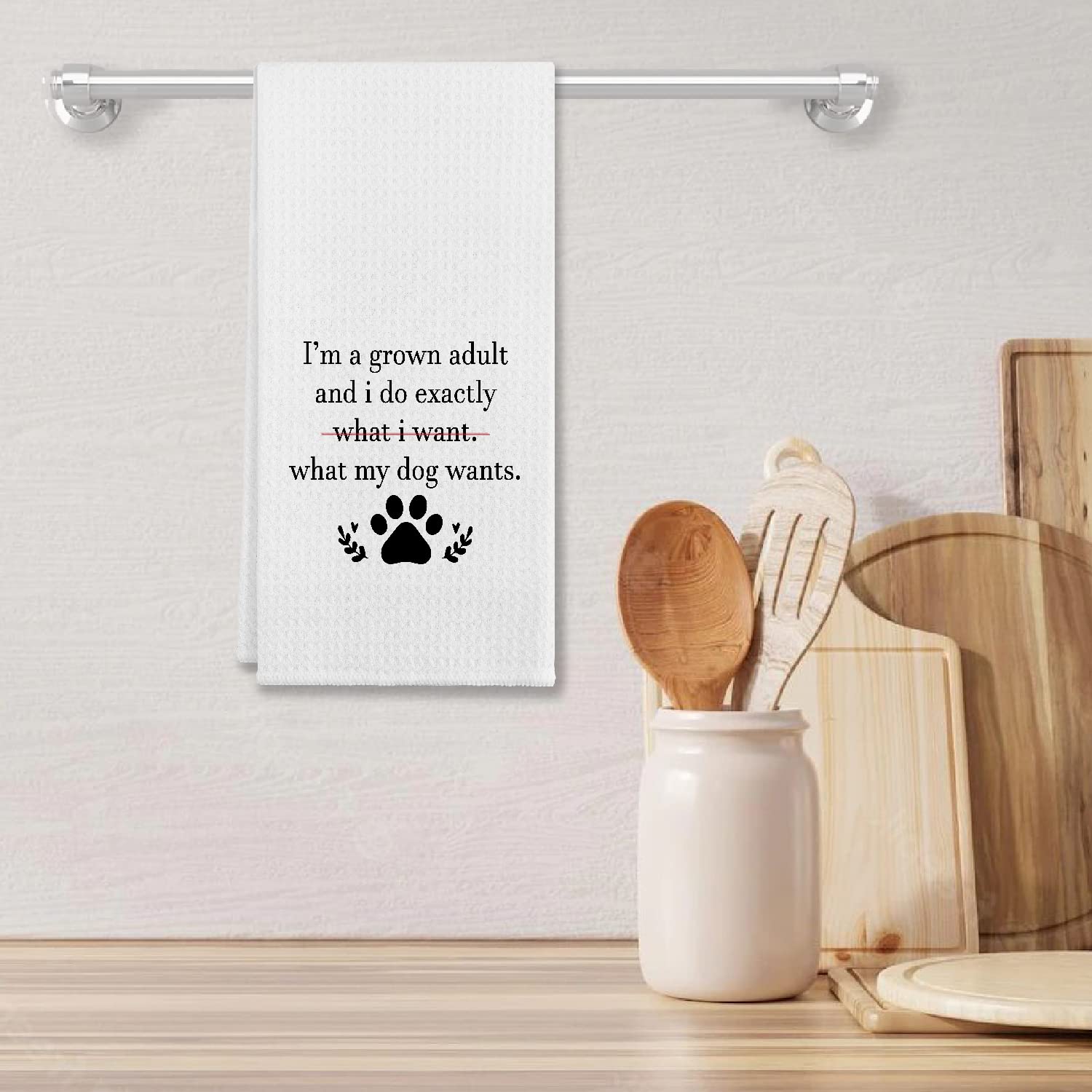 I Do Exactly What My Dog Wants Kitchen Towels & Tea Towels, Dish Cloth Flour Sack Hand Towel for Farmhouse Kitchen Decor,24 X 16 Inches Cotton Modern Dish Towels Dishcloths,Gifts For Dog Lovers