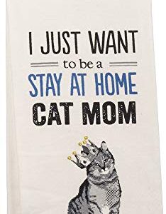 Primitives by Kathy 33139 Screen-Printed Dish Towel, 18 x 26-Inches, Just Want to Be a Cat Mom