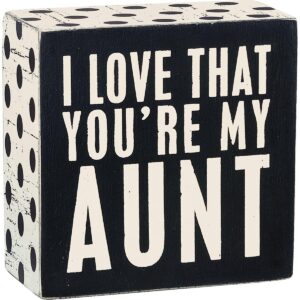 Primitives by Kathy 21309 Polka Dot Trimmed Box Sign, 3.5" x 3.5", You're My Aunt