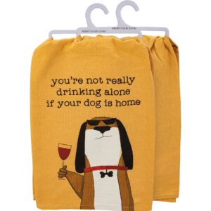 primitives by kathy 113839 kitchen towel not drinking alone if dog is home, cotton