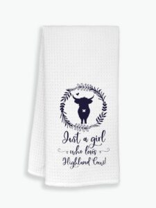 zjsyxxu just a girl who loves cows kitchen towels dishcloths,country life farmhouse animal highland cow dish towels tea towels hand towels for kitchen,gifts for cow lovers farm girls women