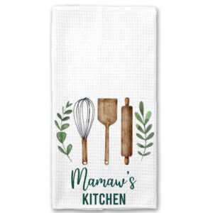 DiandDesignGift Mamaw's Kitchen Towel - Tea Towel Kitchen Decor - Mamaw's Kitchen Soft and Absorbent Kitchen Tea Towel - Decorations House Towel - Kitchen Dish Towel Mamaw's Birthday Gift