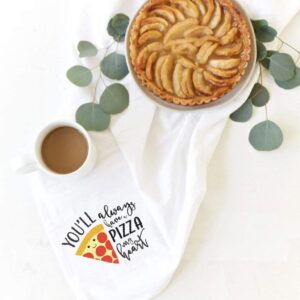 The Cotton & Canvas Co. You'll Always Have A Pizza My Heart Soft and Absorbent Kitchen Tea Towel, Flour Sack Towel and Dish Cloth