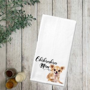 Chihuahua Mom Microfiber Kitchen Towel Gift for Animal Dog Lover