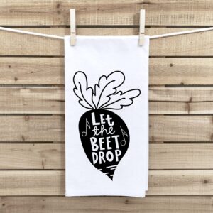 Let the Beet Drop Flour Sack Kitchen Towel with Hanging Loop - Funny Cute Vegetable Pun Dish Cloth Housewarming Hostess Birthday Christmas Veggie Lover Gift