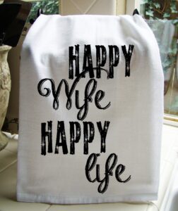 happy wife happy life tea towel handmade kitchen gift