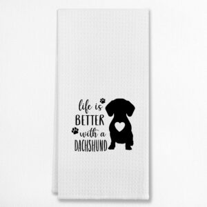 life is better with a dachshund kitchen towels & tea towels, dish cloth flour sack hand towel for farmhouse kitchen decor，24 x 16 inches cotton modern dish towels dishcloths,gifts for dog lovers