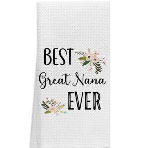 OHSUL Best Great Nana Ever Floral Highly Absorbent Kitchen Towels Dish Towels Dishcloth,Great Grandma Hand Towels Tea Towel for Bathroom Kitchen Decor,Great Grandma Birthday Gift