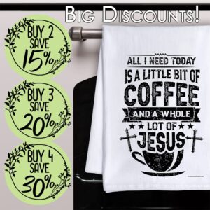 All I Need Today is a Little Bit of Coffee and a Whole Lot of Jesus -Funny Towels for, Coffee Lovers Dish Baking Hand Towel, Housewarming Gifts, Flour Sack Multi-Use 100% Cotton, Black and White 29x28