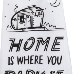 Primitives by Kathy 35520 LOL Dish Towel, 28" Square, Home is Where You Park It