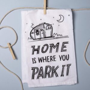 Primitives by Kathy 35520 LOL Dish Towel, 28" Square, Home is Where You Park It