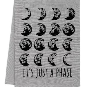 Funny Dish Towel, It's Just A Phase, Moon Cycle, Flour Sack Kitchen Towel, Sweet Housewarming Gift, Farmhouse Kitchen Decor, White or Gray (Gray)