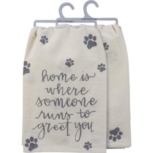 kitchen towel - home where someone runs to greet