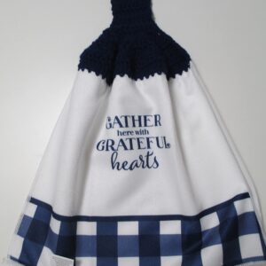 Crocheted FULL Towel Fall Gather Here With Grateful Hearts Kitchen Towel with Soft Navy Yarn