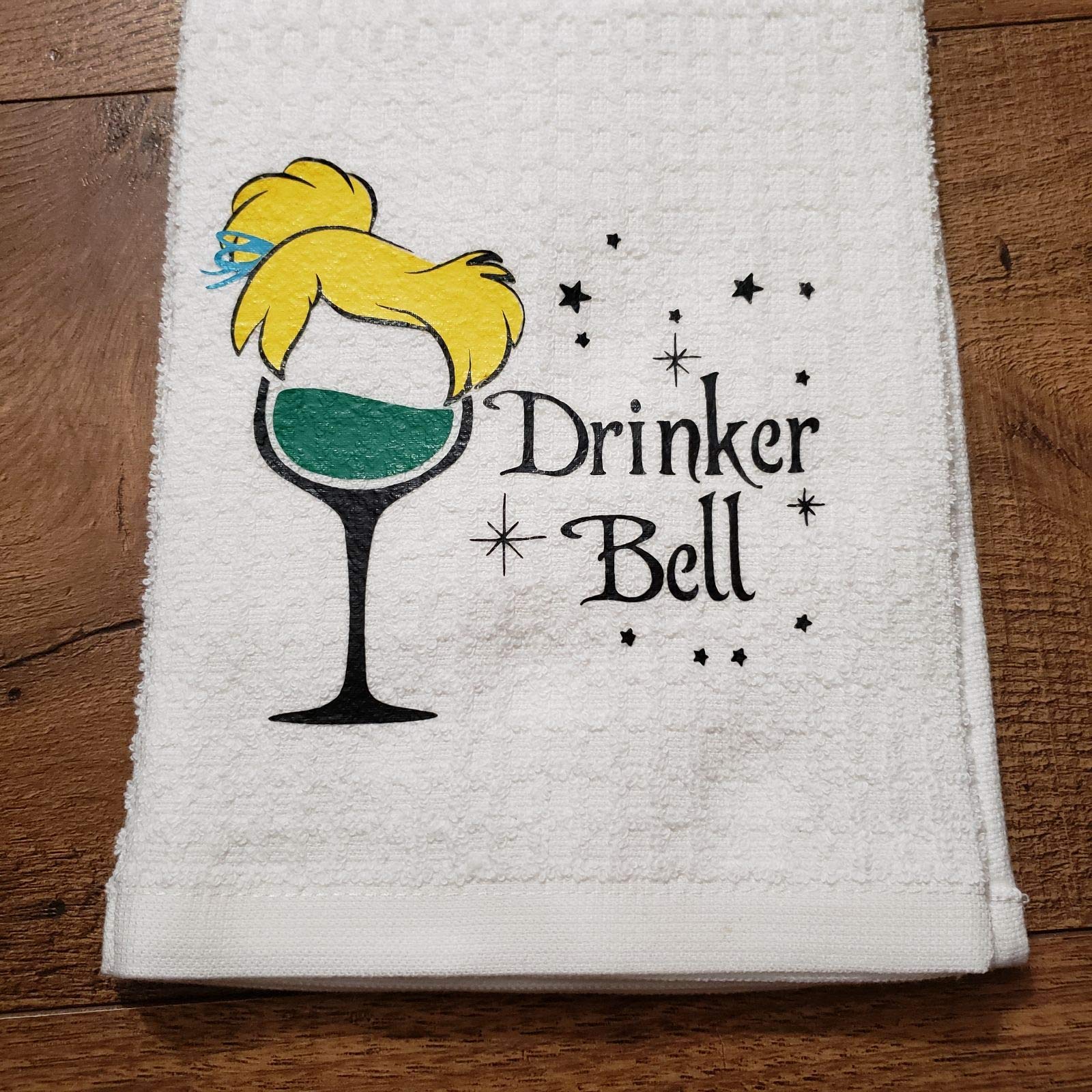 Tinkerbell/Drinkerbell Wine/Kitchen Towel