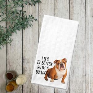 Life is Better with a Bulldog Waffle Microfiber Kitchen Tea Bar Towel Gift for Animal Dog Lover