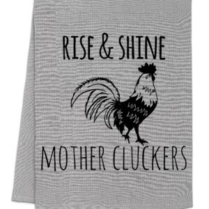 Moonlight Makers, Rise and Shine Mother Cluckers, Flour Sack Kitchen Towel, Sweet Housewarming Gift, Funny Dish Towel, Farmhouse Kitchen Décor, (Gray)