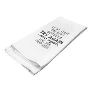 Mom Gifts for Women If at First You Don't Succeed Try Again and Again Love Third Child Decorative Kitchen Tea Towel White