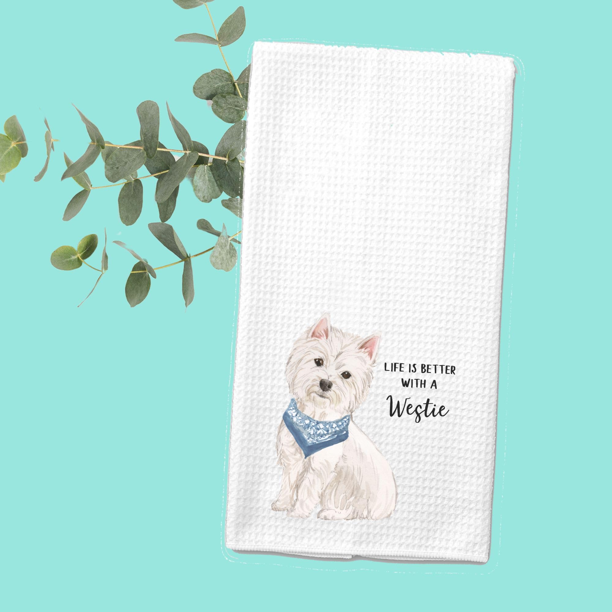 Watercolor Life is Better with a West Highland Terrier "Westie" Microfiber Kitchen Tea Bar Towel Gift for Animal Dog Lover