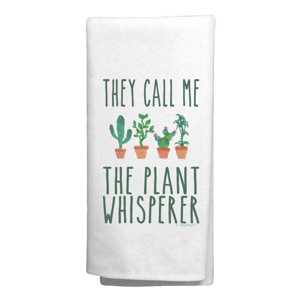 Funny Gardening Gifts They Call Me The Plant Whisperer Plant Gifts Cacti Decor Kitchen Dish Towel