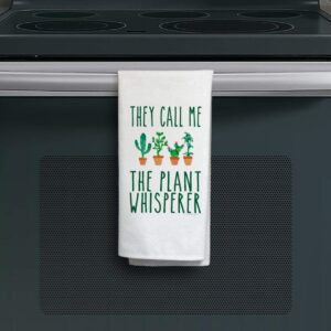 Funny Gardening Gifts They Call Me The Plant Whisperer Plant Gifts Cacti Decor Kitchen Dish Towel